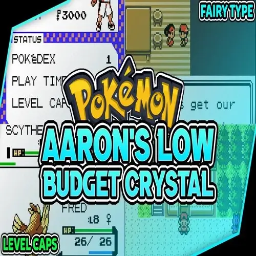 Pokemon - Aaron's Low Budget Crystal ROM (Hacks, Cheats + Download Link)